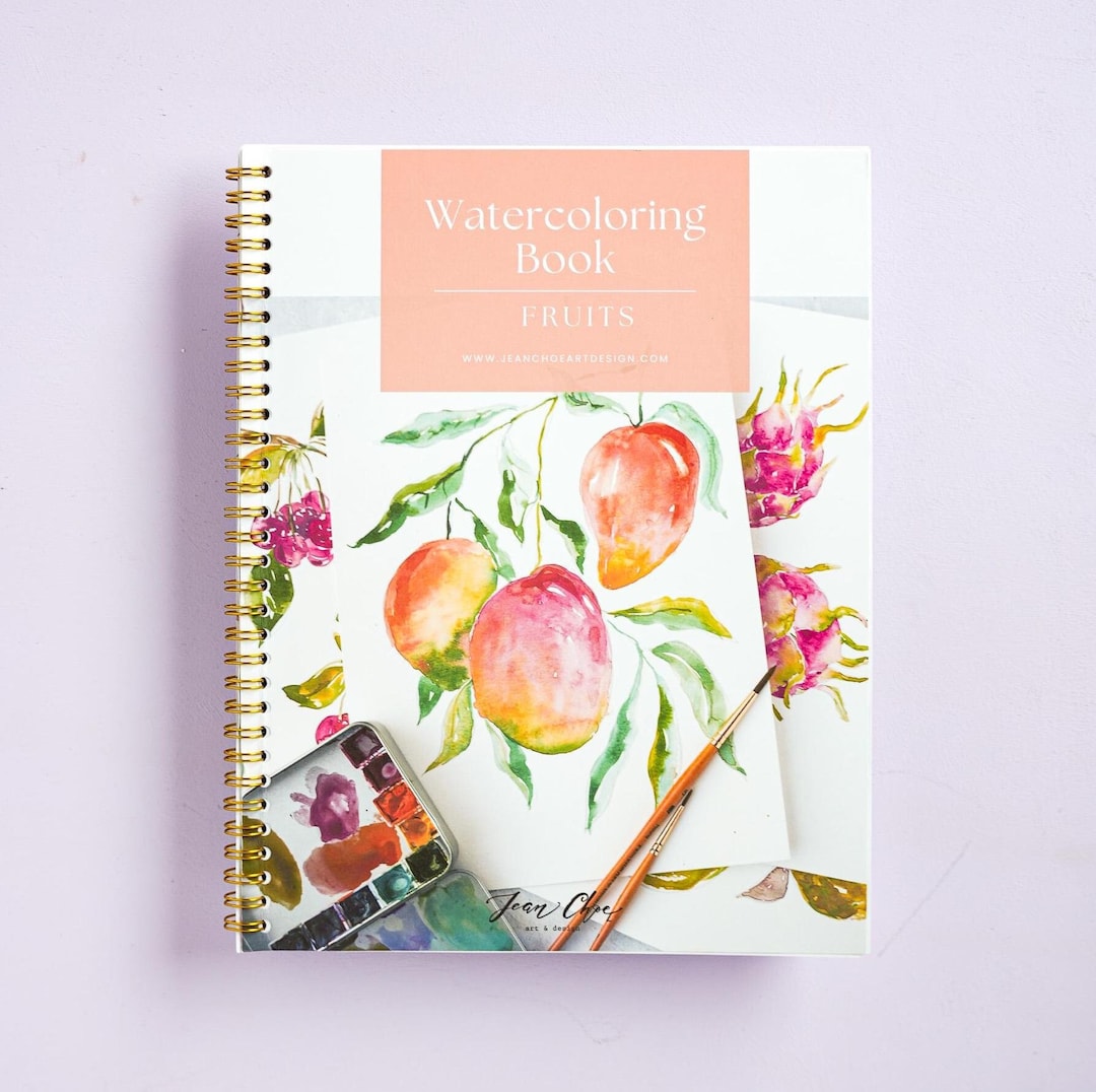 Fruit Watercolor Workbook: Step-by-step Art Instruction Book With ...