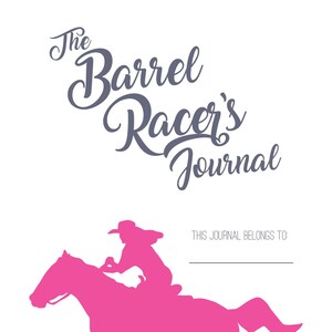 Barrel Racer's Journal - PDF | Barrel Racing Log Book | Barrel Racing ...