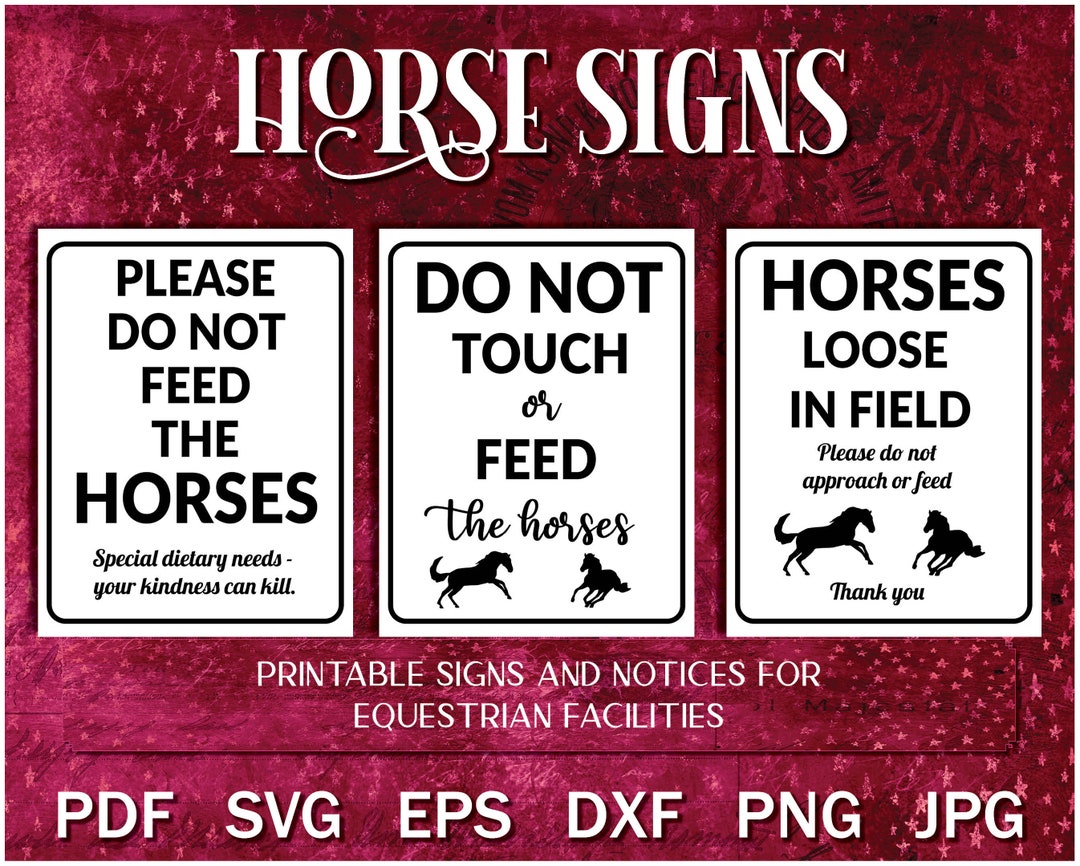 Horse Signs Printable PDF SVG JPG, Do Not Feed the Horses Sign, Warning ...