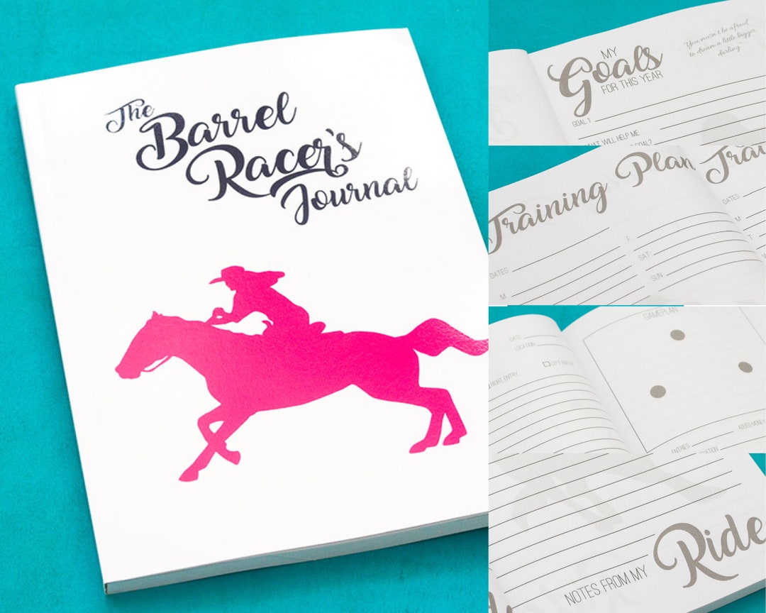 Barrel Racer's Journal Printed Version Barrel Racing Log Book Barrel ...