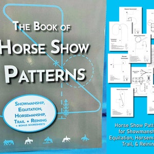 The Book of Horse Show Patterns | Horse Show Pattern Prep for ...