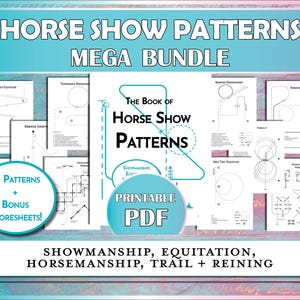 Horse Show Pattern Printable MEGA Bundle: Showmanship, Equitation, Horsemanship, Trail, Reining ...