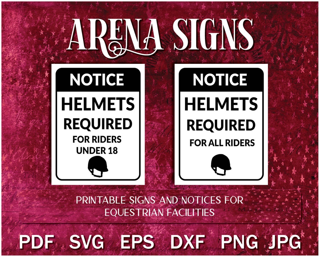 Equestrian Arena Signs Printable PDF SVG JPG Png, Helmets Required Sign ...