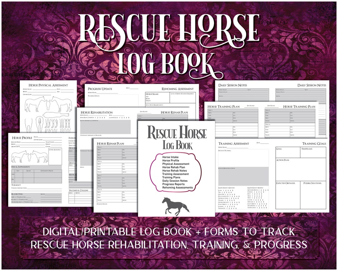 Rescue Horse Log Book: Equine Rehabilitation, Assessment, and Training ...