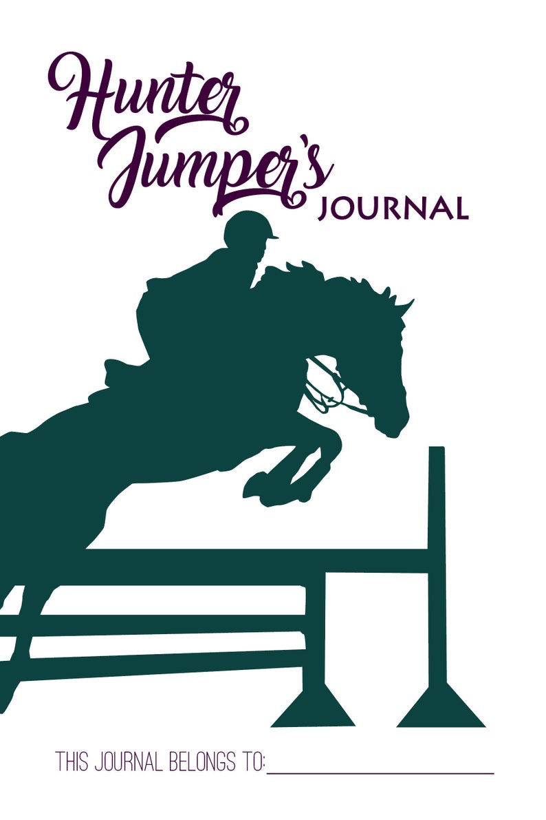 Hunter Jumper's Journal -printable & Interactive PDF | Equestrian Log ...