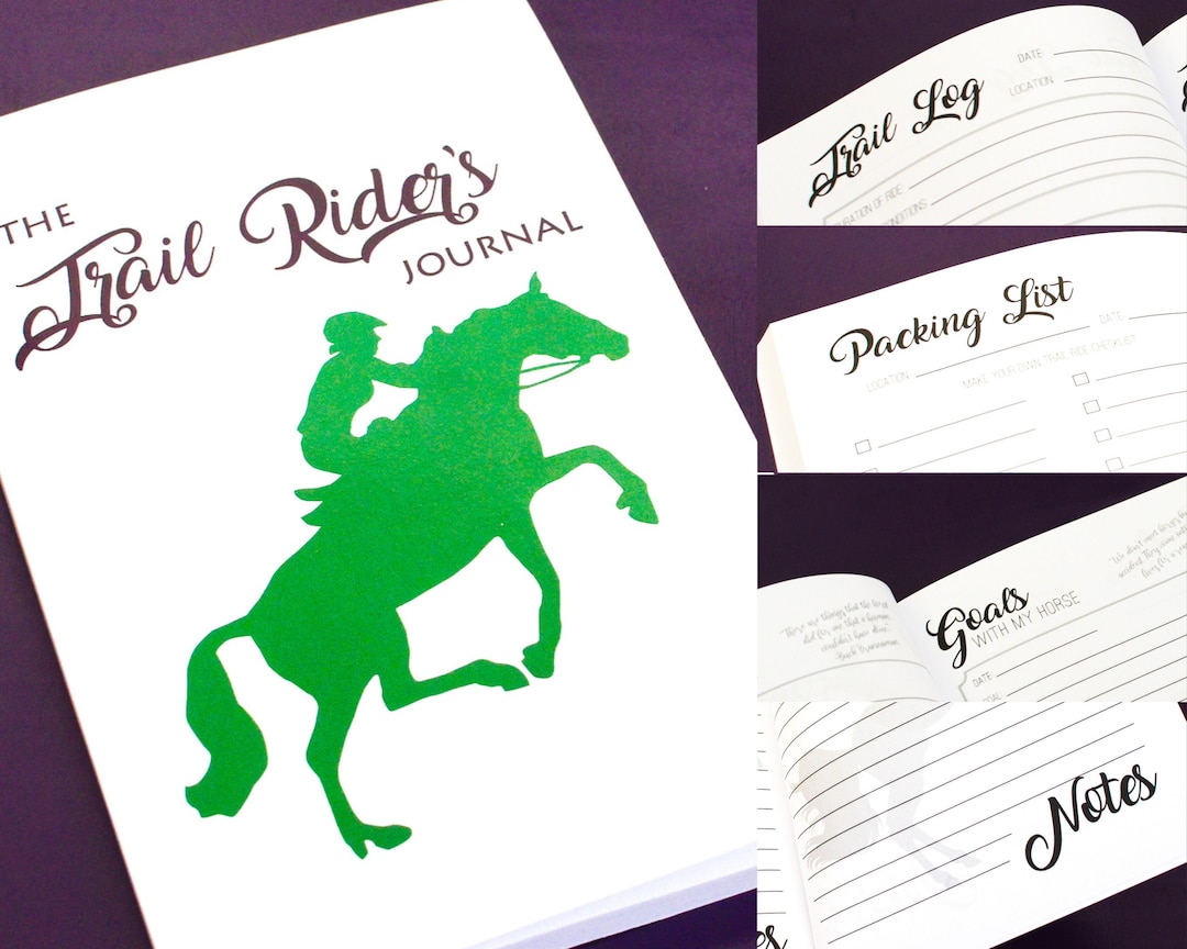 Trail Rider's Journal - Printed - Equestrian Trail Riding Journal ...