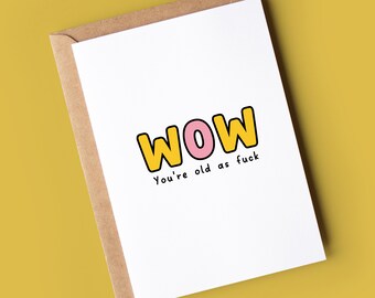 You're How Old Damn, Funny Birthday Card, Rude Card for Friend, Funny ...