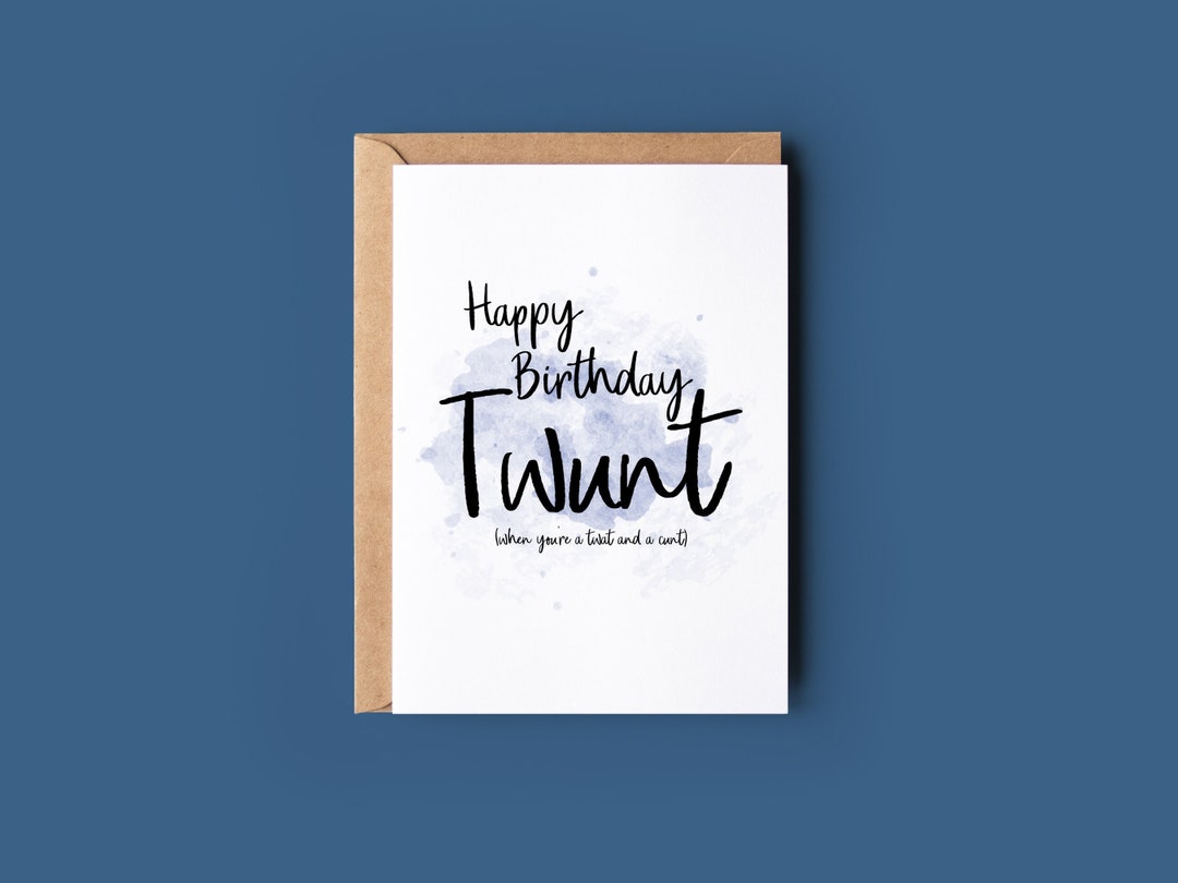 Funny Birthday Card for Him or Her Happy Birthday Twunt - Etsy