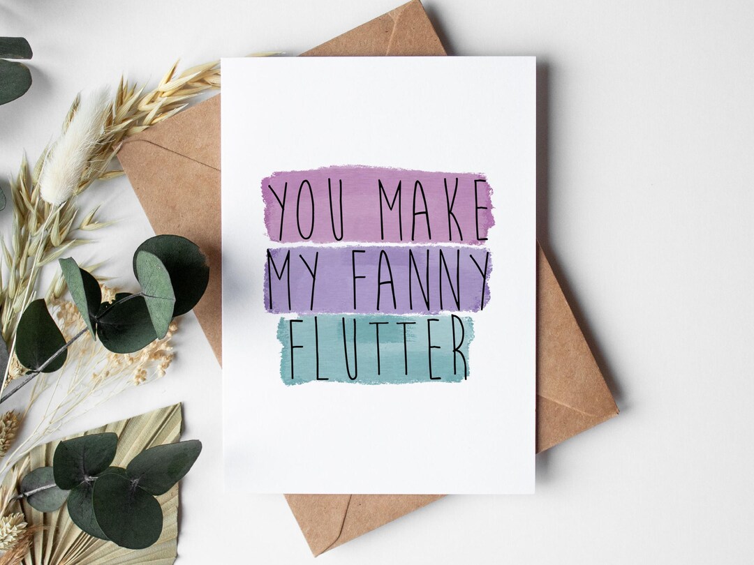 Funny Anniversary Card for Boyfriend, Husband, Him, You Make My Fanny ...