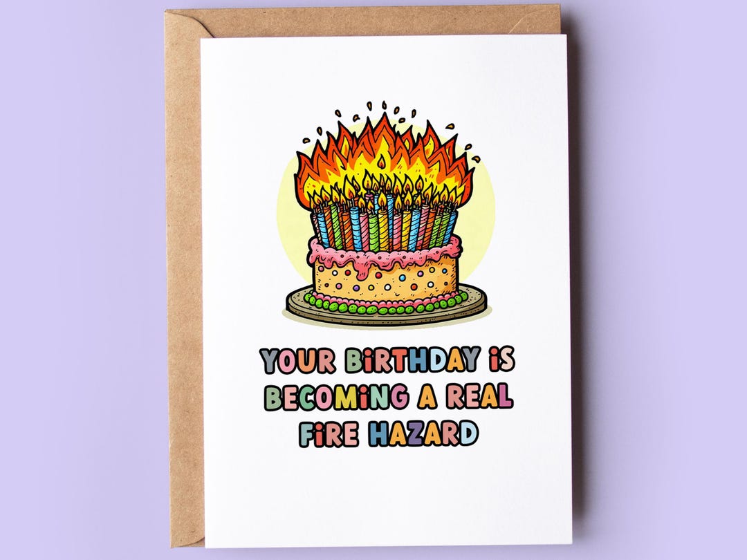 Funny Fire Hazard Birthday Card - Etsy