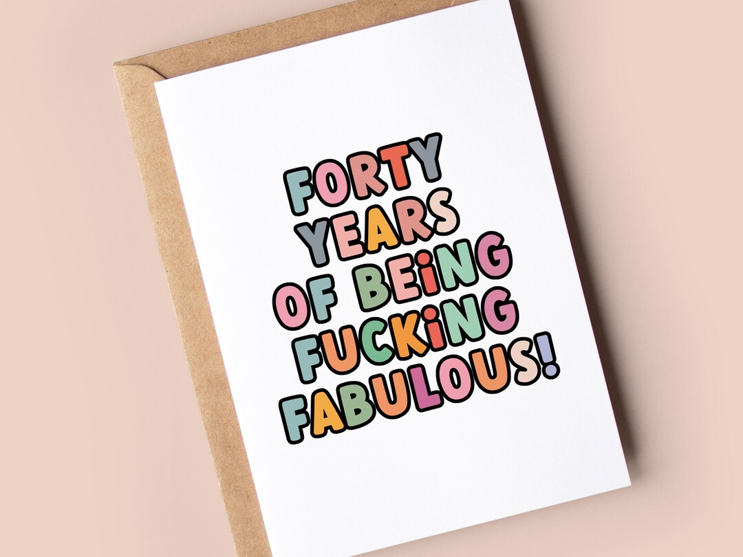 Funny 40th Birthday Card - Fabulous Forty, Adult Humor - Etsy