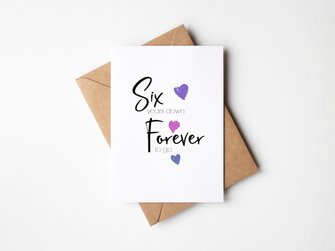 6th Anniversary Card, 6 Year Anniversary. Sixth Anniversary Six Years ...