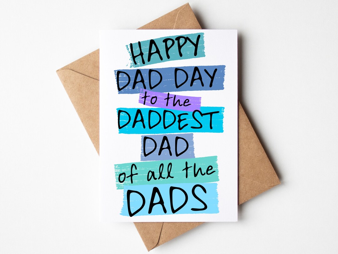 Father's Day Card | Fathers Day | Happy Dad Day to the Daddest Dad - Etsy