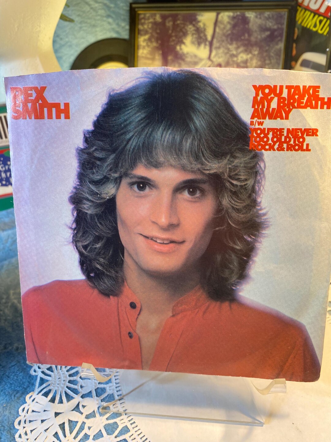 45 Vinyl Record…rex Smith 45 Vinyl Record You Take My Breath Away 7 ...
