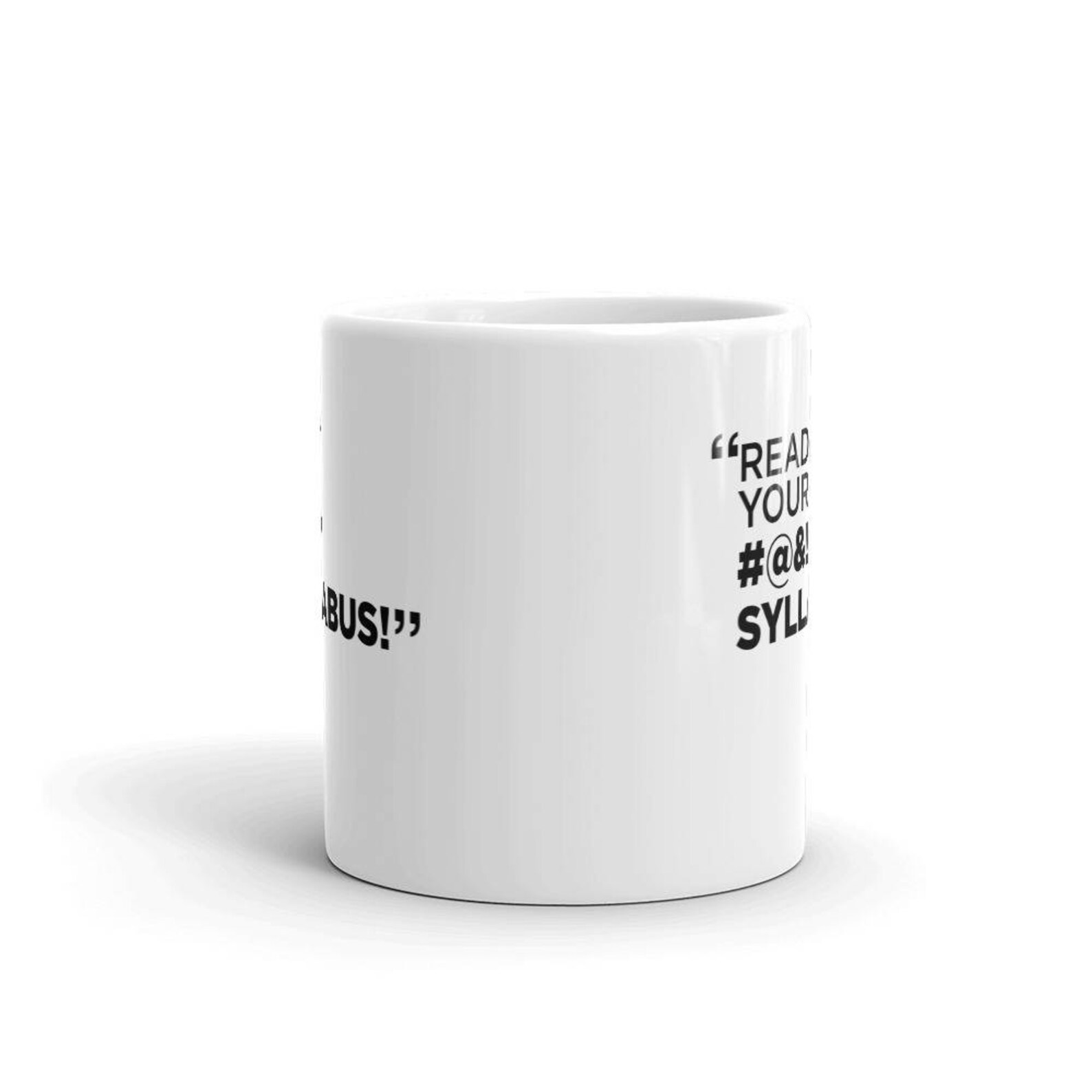 Funny Teacher Mug Read Your Syllabus Coffee Tea Cup - Etsy