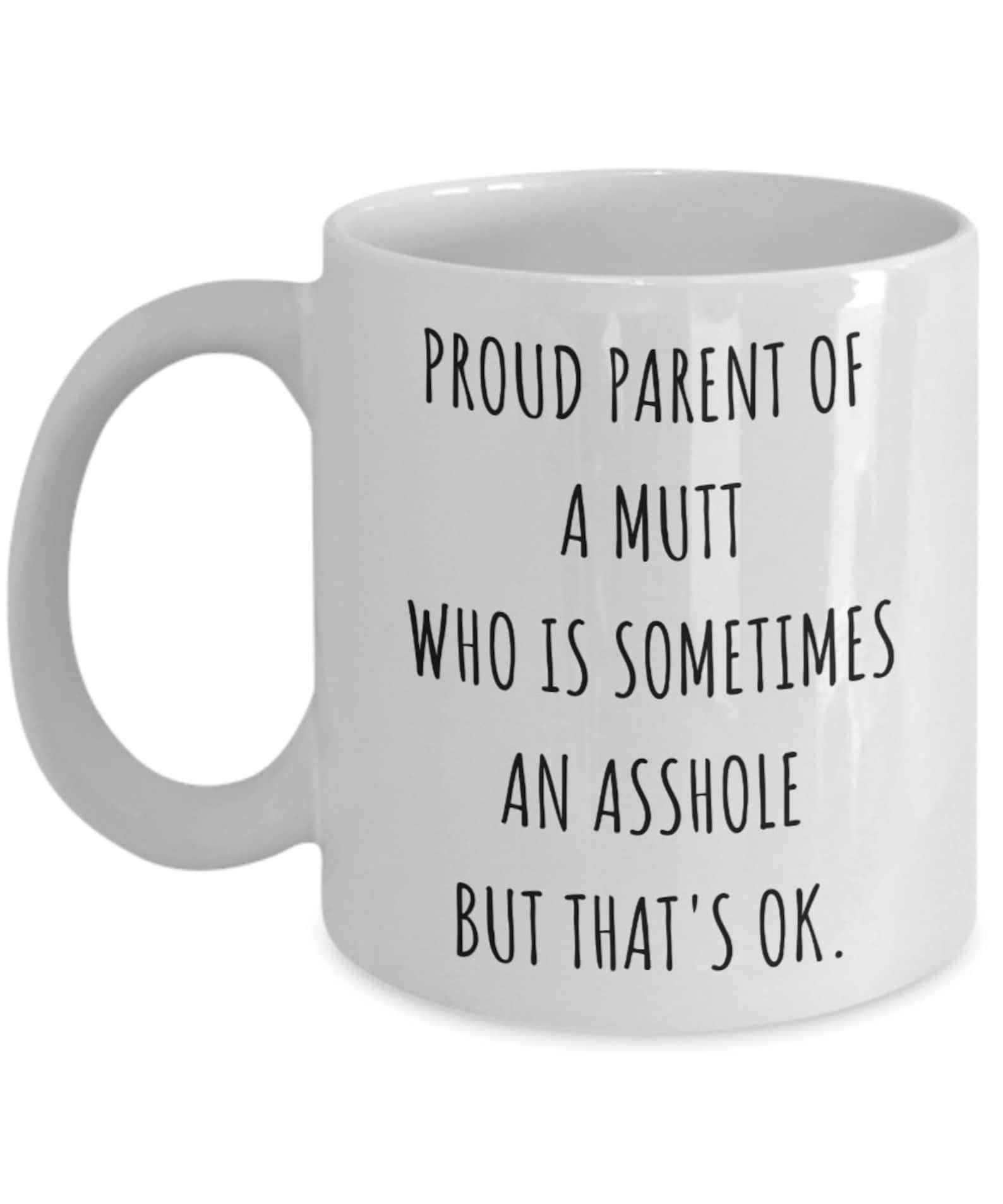 Mutt Mug Mutt Mom Mutt Dog Gift for Mutt Lovers Mutt Dad | Etsy