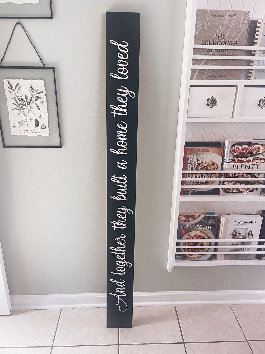 4FT VERSION and Together They Built A Home They Loved Sign Over the ...