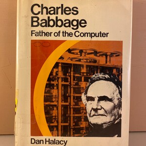 1970 Charles Babbage Father of the Computer Hardcover Book, by D. S ...