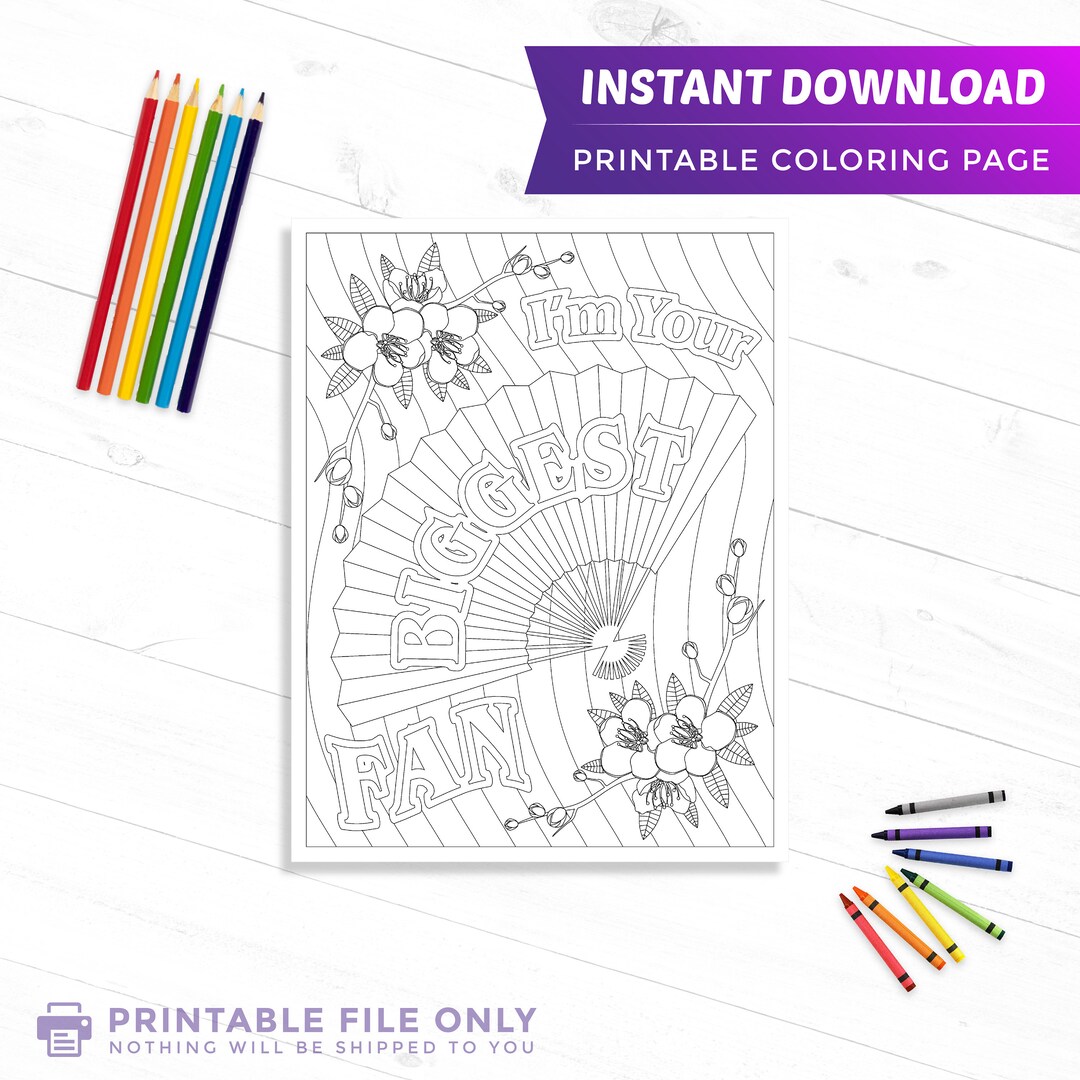 Biggest Fan Coloring Printable, Instant Digital Download PDF, Adult ...