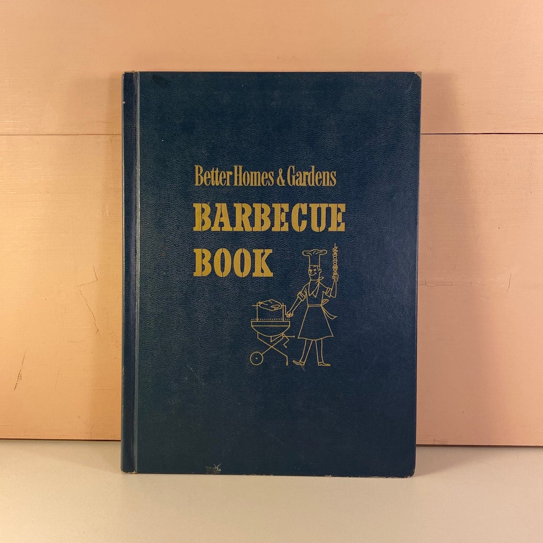 1958 Barbecue Book, Better Homes & Gardens, BBQ Cookbook, Summer ...