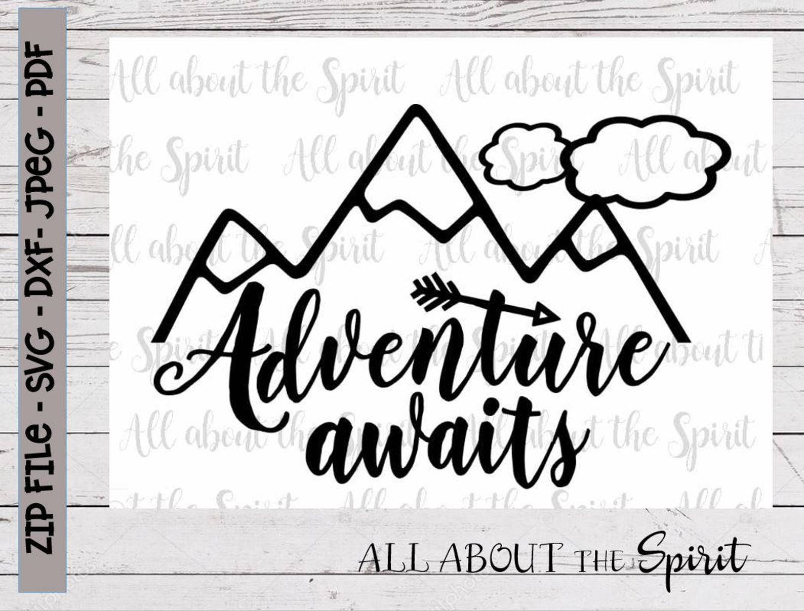 SVG Adventure Awaits Cricut Svg Silhouette Dxf Adventure Svg DIY ...
