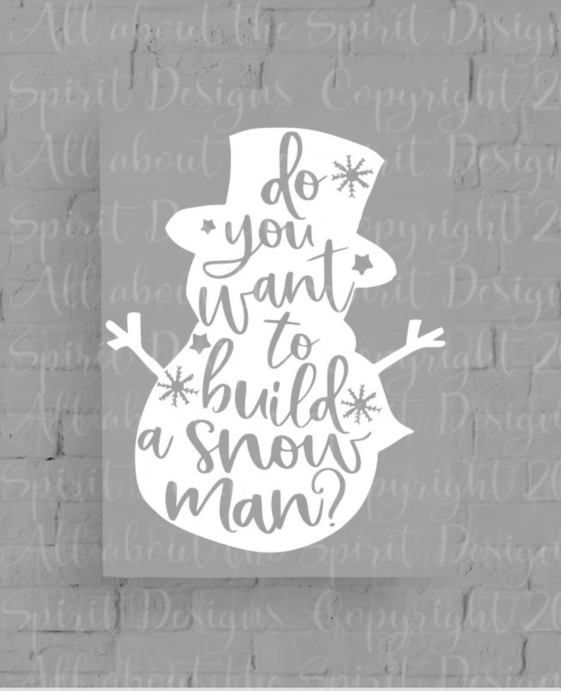 Christmas SVG Snowman SVG Do You Want to Build a Snowman - Etsy