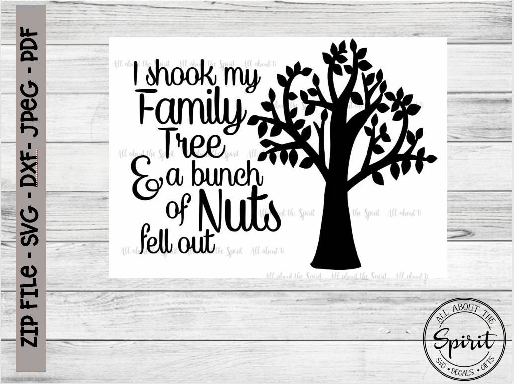 Family Tree SVG: Funny Nuts Quote, Cricut & Silhouette (digital File ...