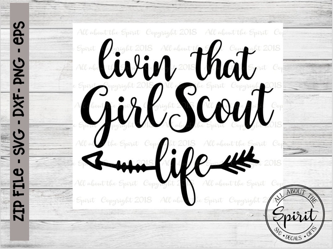 SVG Scout Life Cricut Svg Silhouette Dxf Scout Life Svg for Cricut ...