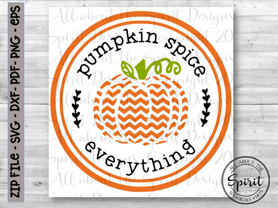 Fall SVG - Pumpkin Spice Svg - Autumn Svg - Pumpkin Cut File - Pumpkin ...