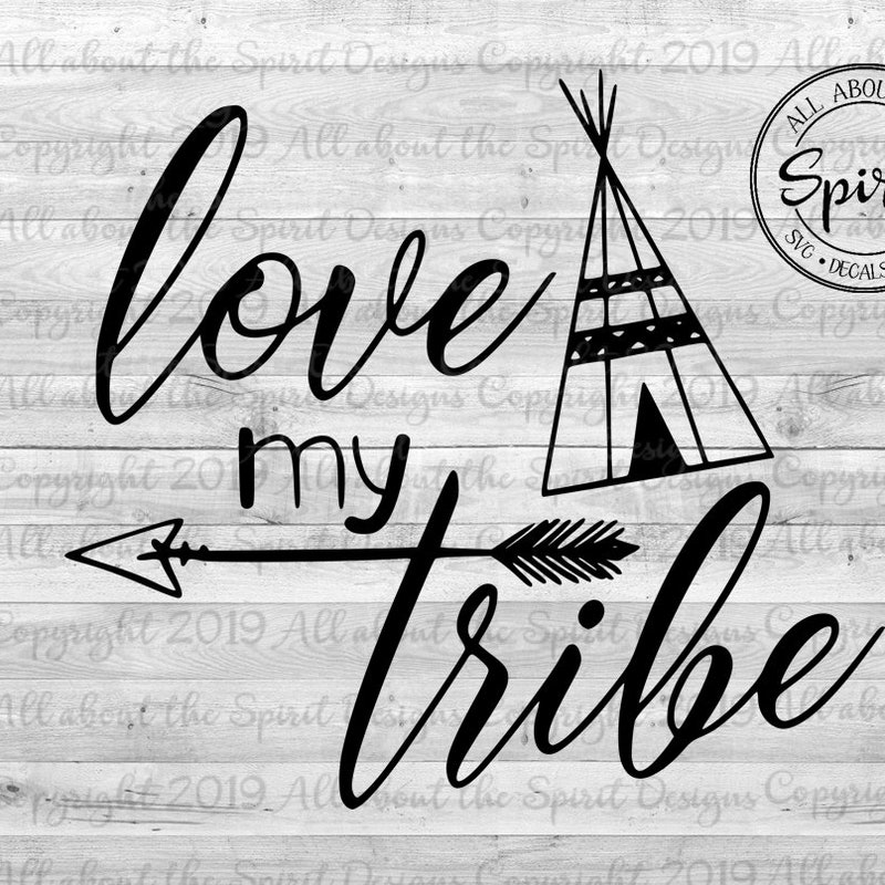 Love My Tribe Svg - Etsy
