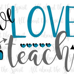 Teacher SVG Live Love Teach Cricut Svg Silhouette Dtx Cutting File ...