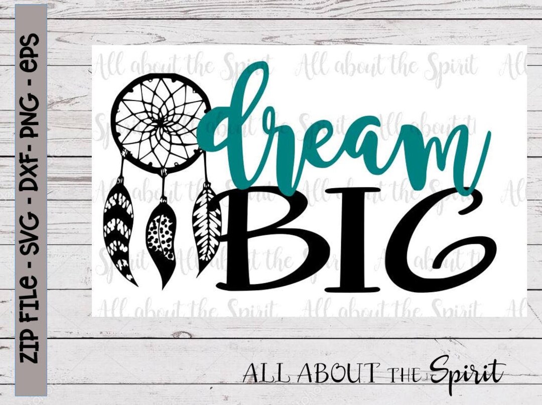 SVG Dream Big Cricut Svg Silhouette Dxf Dream Big Svg Design File Dream ...