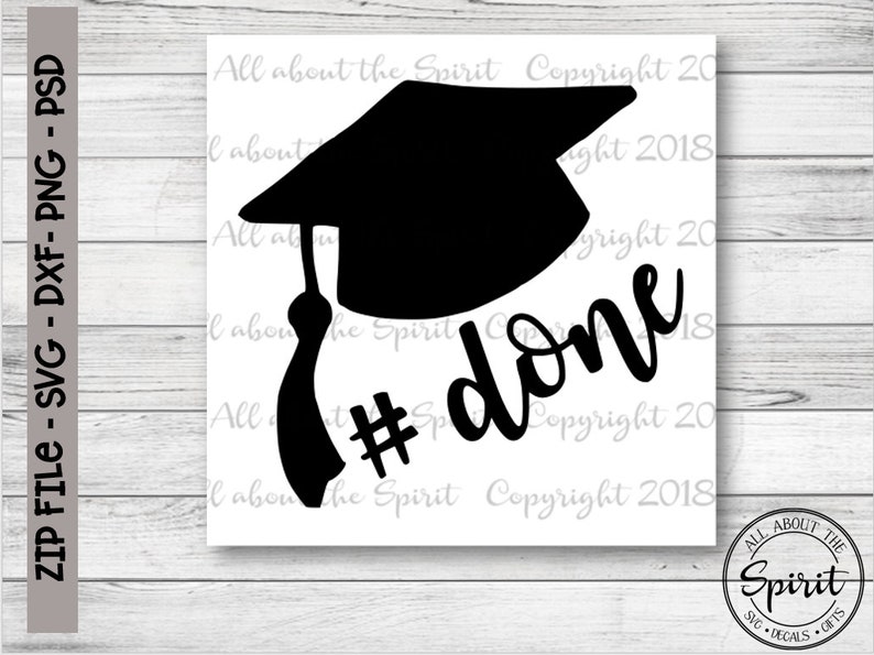 SVG Graduation done Cricut Svg Silhouette Dxf Graduation Svg - Etsy