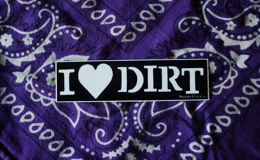 I 3 DIRT Sticker - Etsy