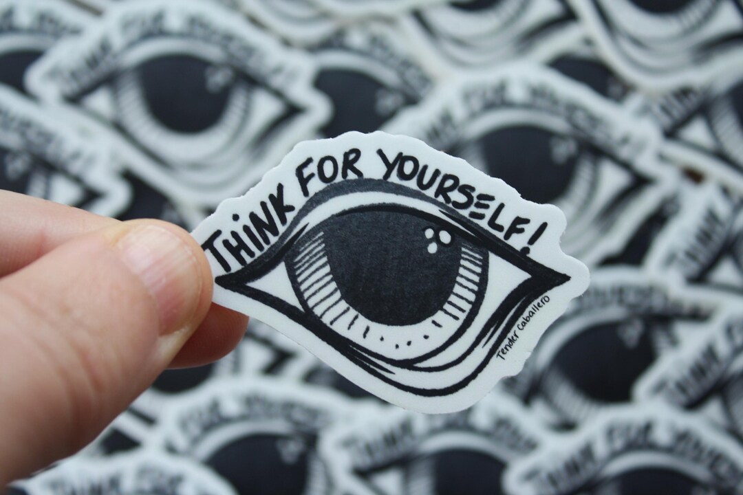 Think for Yourself Eyeball Sticker - Etsy