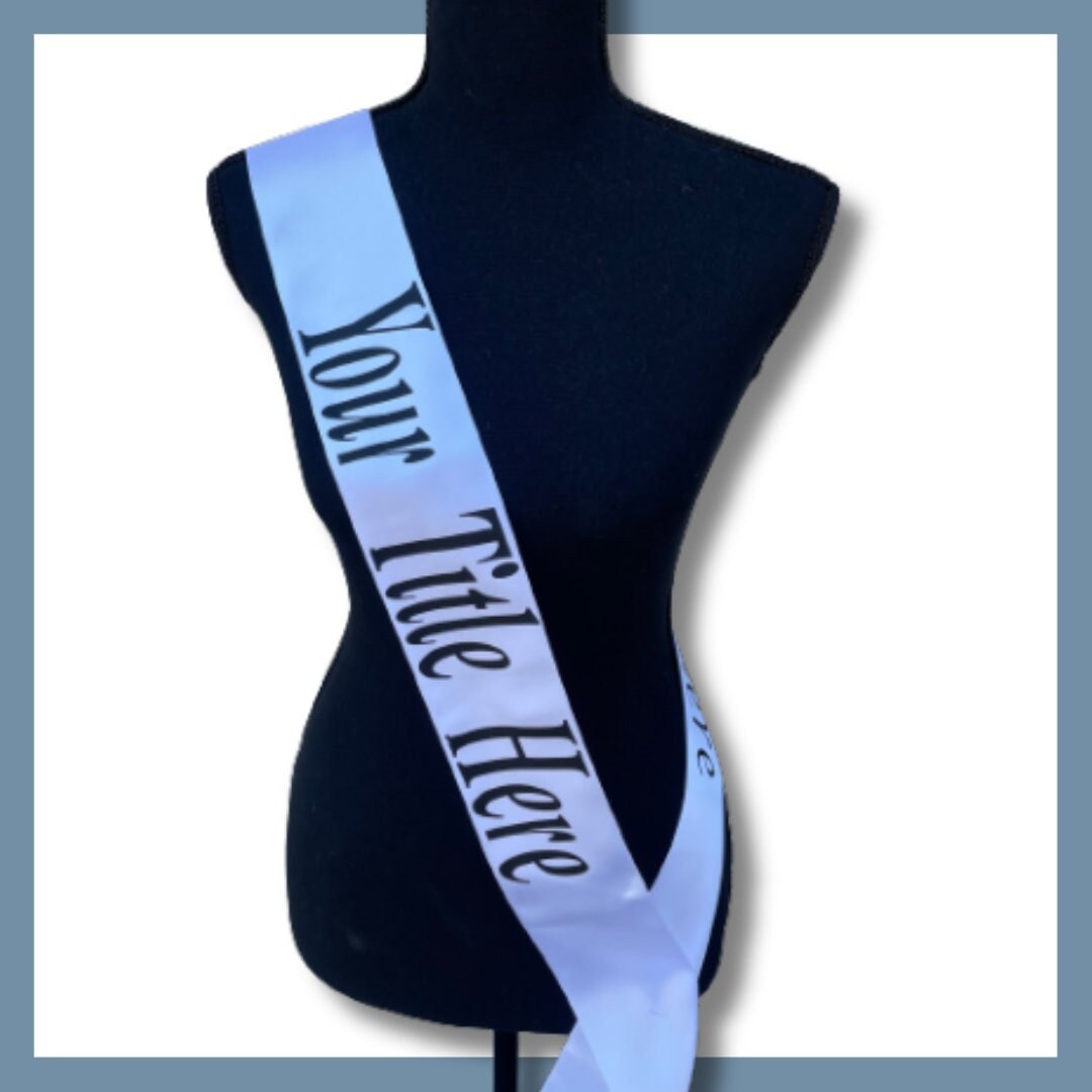 Custom Sashes for Pageants or Any Occasions, Pageant Sash, Custom Sash ...