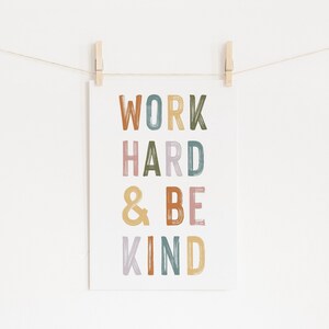 DIGITAL DOWNLOAD • Work Hard & Be Kind • Classroom Decor Rainbow ...