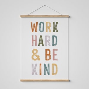 DIGITAL DOWNLOAD • Work Hard & Be Kind • Classroom Decor Rainbow ...
