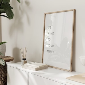 DIGITAL DOWNLOAD • Be Kind to Your Mind • Inspirational Wall Art ...