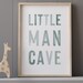 DIGITAL DOWNLOAD Little Man Cave Sign Boys Nursery Wall Decor Blue Kids ...