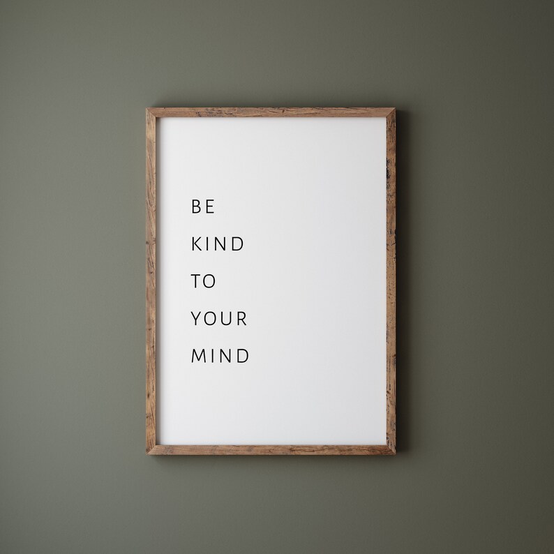 DIGITAL DOWNLOAD Be Kind to Your Mind Inspirational Wall - Etsy