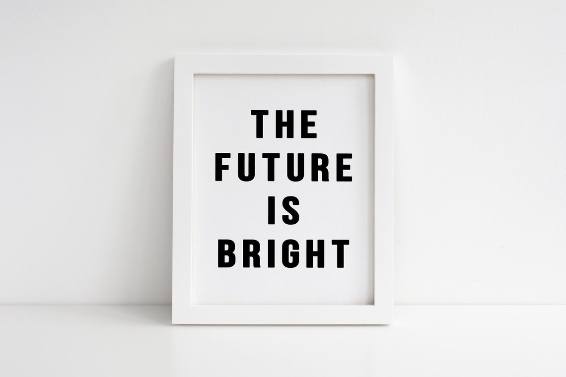 DIGITAL DOWNLOAD Inspirational Wall Art the Future is Bright - Etsy