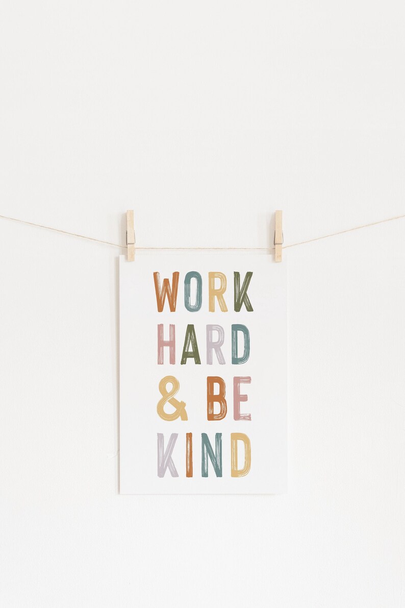 DIGITAL DOWNLOAD Work Hard & Be Kind Classroom Decor - Etsy