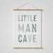 DIGITAL DOWNLOAD Little Man Cave Sign Boys Nursery Wall Decor Blue Kids ...