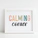 DIGITAL DOWNLOAD Calming Corner Sign Safe Space Wall Art Classroom ...