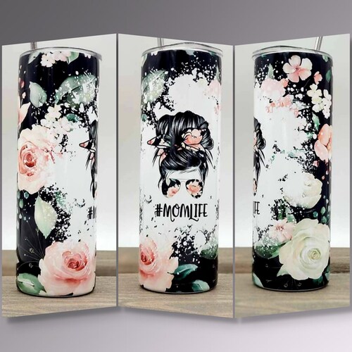 Floral Mom Life Messy Bun Tumbler Mom Bun 20oz Skinny Etsy