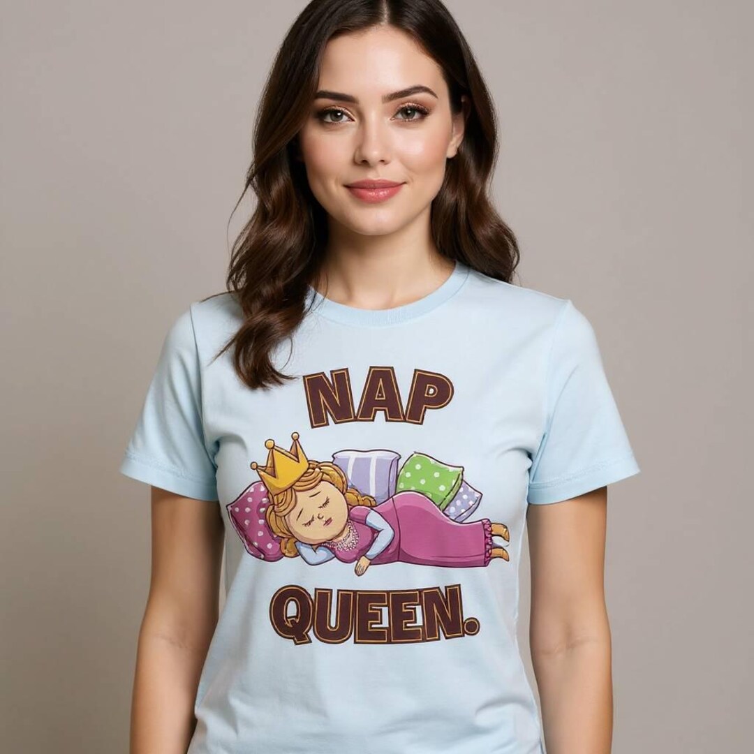 Nap Queen Dreamer Princess Comfy Tee, Weird Humor Unisex Shirt, Vintage ...
