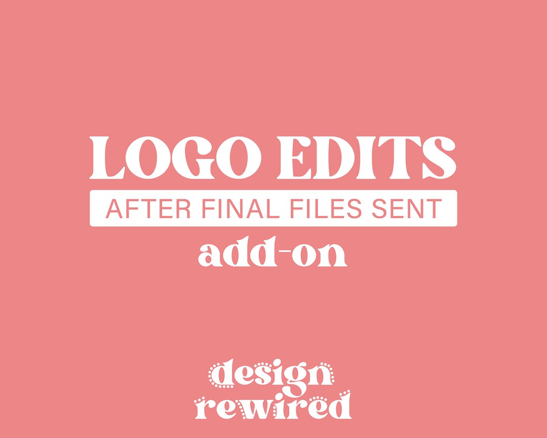Logo Edits · for Use After Final Files Sent - Etsy