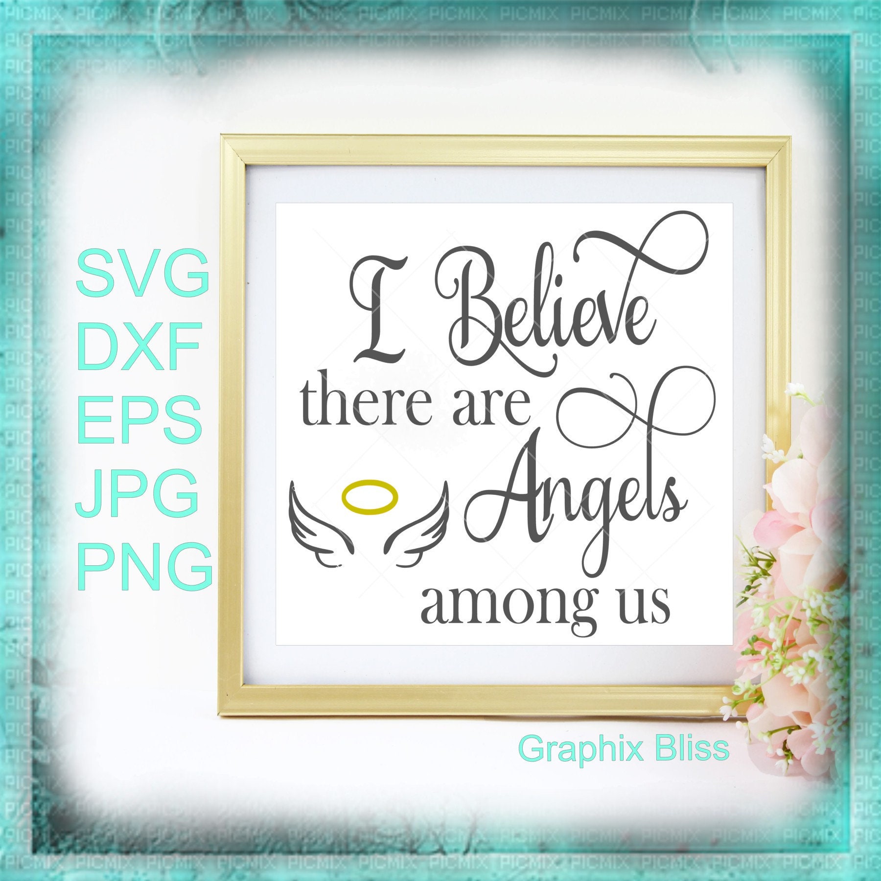 I Believe There Are Angels Among Us Bible Verse Cutting File Etsy
