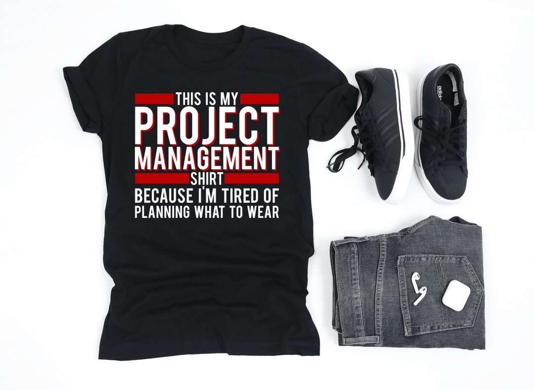 This is My Project Management Shirt Shirt, Project Manager, Project ...